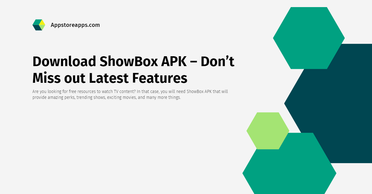 Download ShowBox APK v12.1 – Don’t Miss out Latest Features